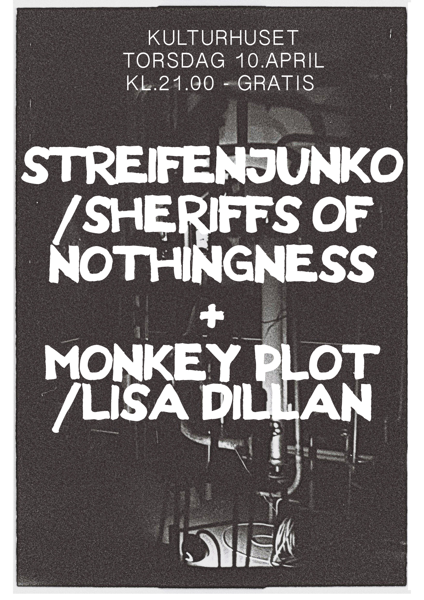 Streifenjunko/Sheriffs of Nothingness + Monkey Plot/Lisa Dillan - Jazz ...