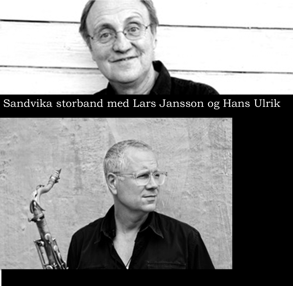 Lars Jansson og Hans Ulrik med Sandvika storband. Et skandinavisk ...