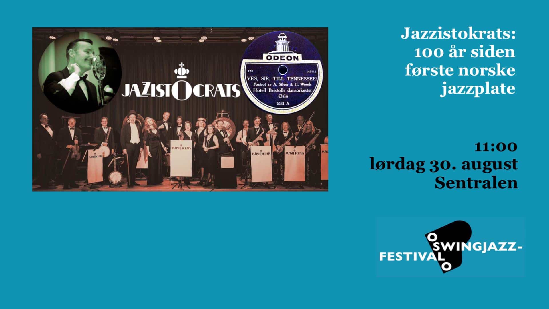 Jazzistocrats - 100 år siden første norske jazzplate - Jazz i Norge