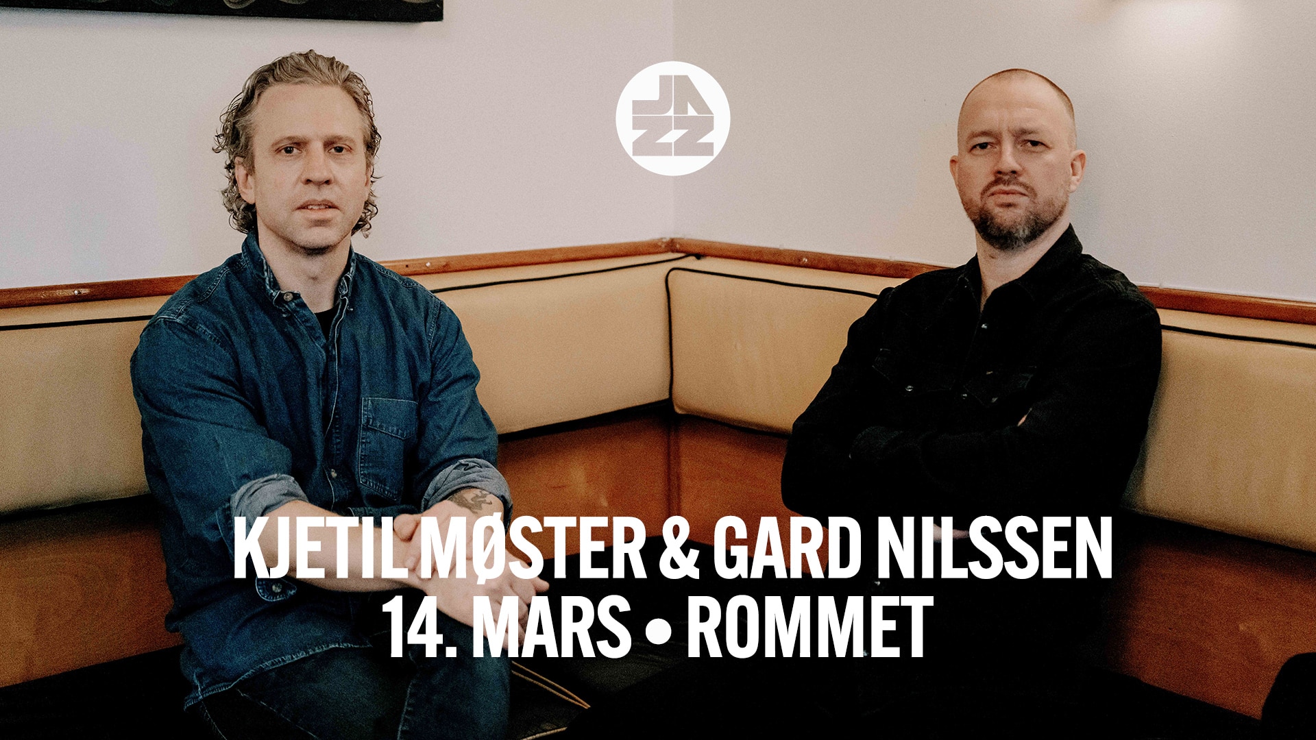 KJETIL MØSTER & GARD NILSSEN - Jazz i Norge